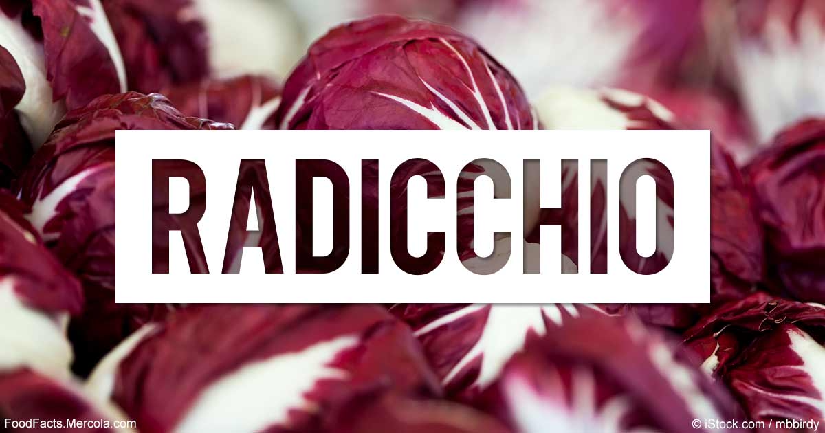 What is Radicchio Good For? – Mercola.com