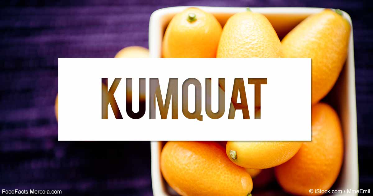 What Are Kumquats Good For? - Mercola.com