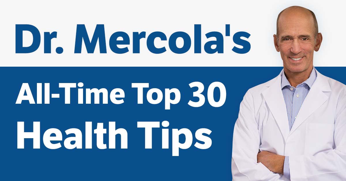 Dr. Mercola's All-Time Top 30 Health Tips for Free
